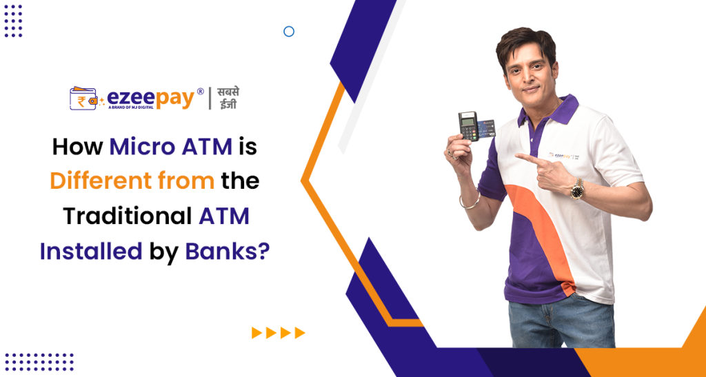 Micro ATM Machine vs. Traditional ATMs: What Sets Them Apart? - Ezeepay ...